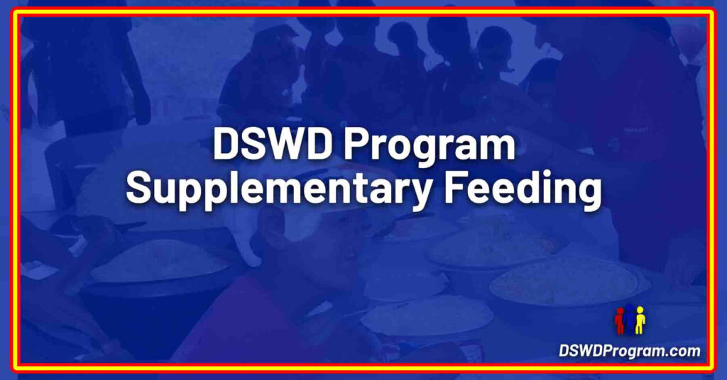 What Is DSWD Supplementary Feeding Program DSWD Program